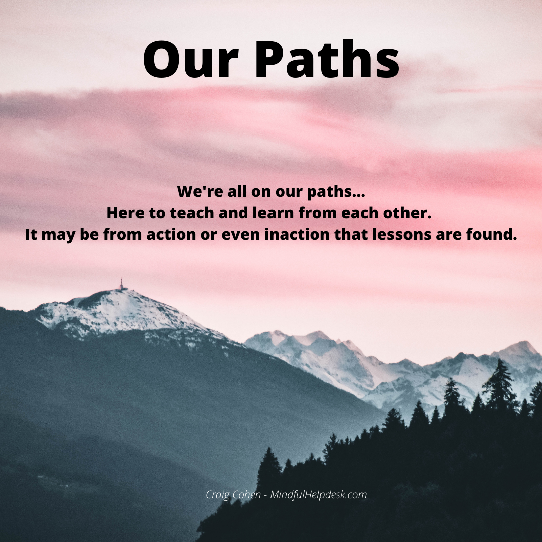 Our Paths – Mindful Helpdesk