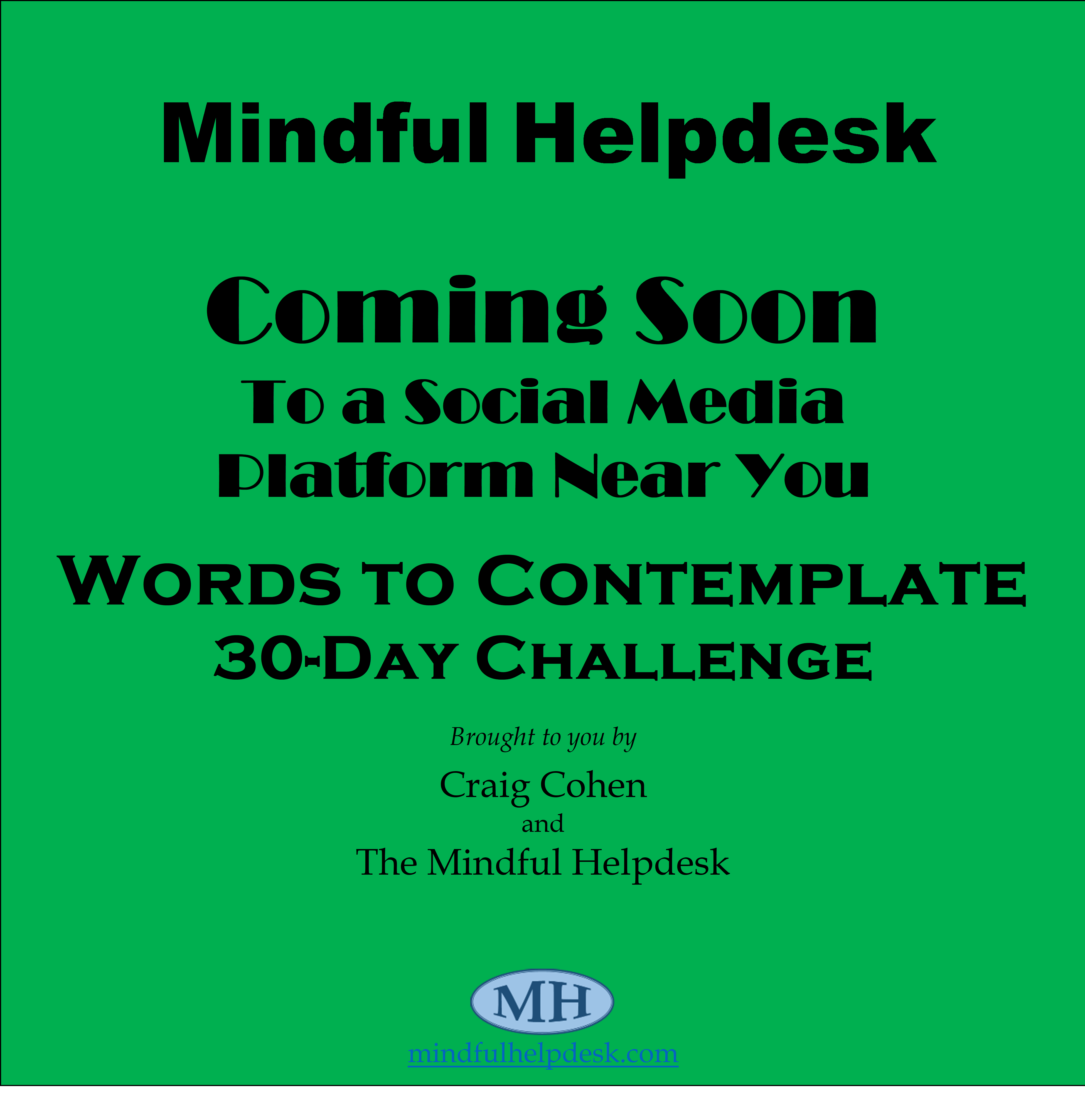 Words to Contemplate – Mindful Helpdesk